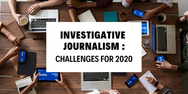 What Investigative Journalism Will Look Like in 2020 – Global ...