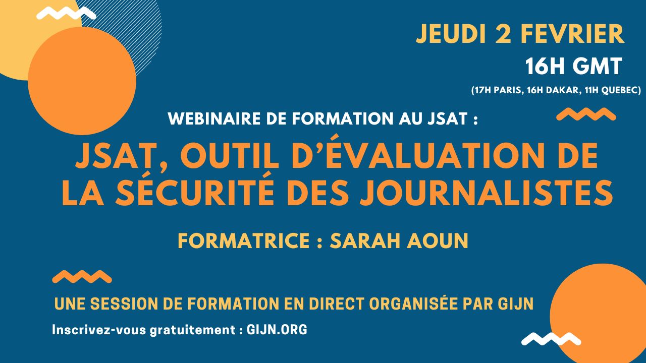 GIJN lance l’édition en français du JSAT, outil d’évaluation de la ...
