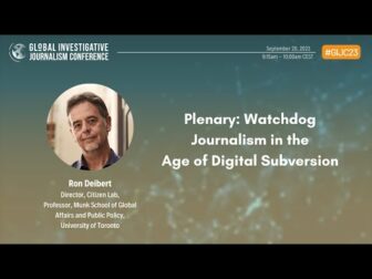 GIJC23 – Plenary: Watchdog Journalism in the Age of Digital Subversion ...