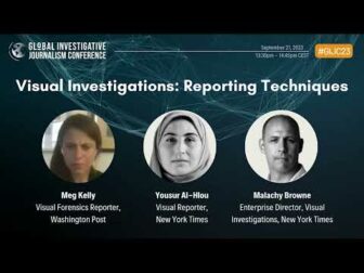 GIJC23 – Visual Investigations: Reporting Techniques – Global ...