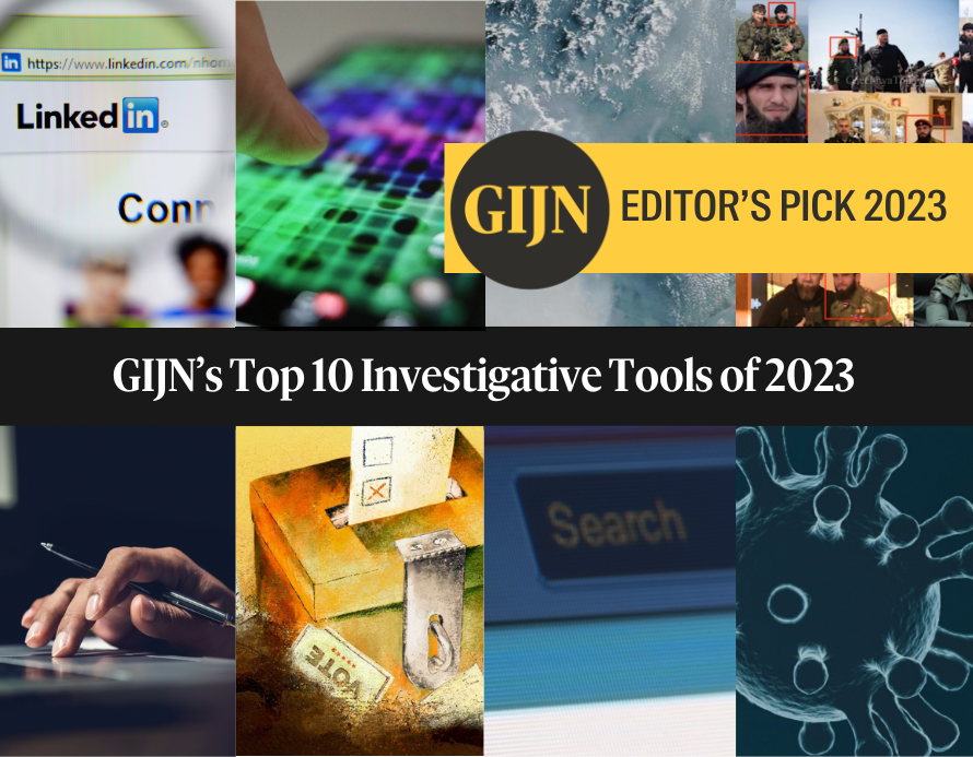 GIJN’s Top 10 Investigative Tools of 2023 – Global Investigative Journalism Network